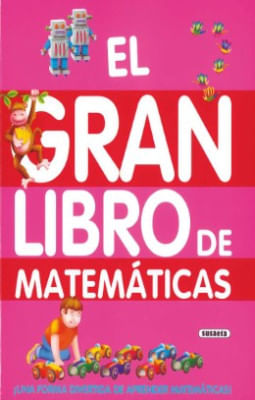 El Gran Libro De Matematicas - Librería Nacional