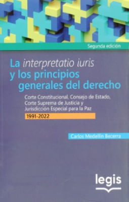 La Interpretatio Iuris Y Los Principios Generales Del Derecho ...