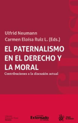 El Paternalismo En El Derecho Y La Moral - Librería Nacional