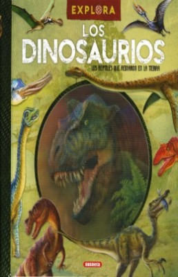 Explora Los Dinosaurios - Librería Nacional - Librería Nacional