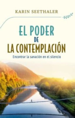 El Poder De La Contemplacion - Librería Nacional