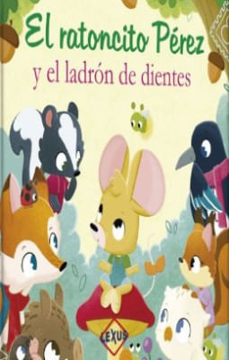 El Ratoncito Perez Y El Ladron De Dientes - Librería Nacional ...