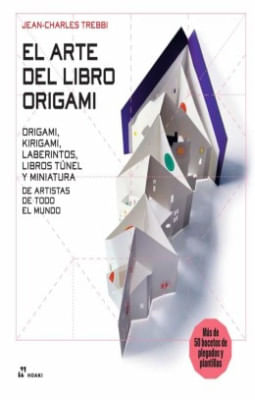 El Arte Del Libro Origami - Librería Nacional - Librería Nacional