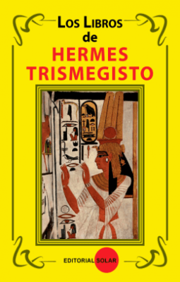 Los Libros De Hermes Trismegisto - Librería Nacional