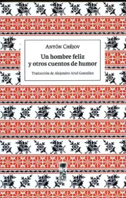 Un Hombre Feliz Y Otros Cuentos De Humor - Librería Nacional - Librería Nacional