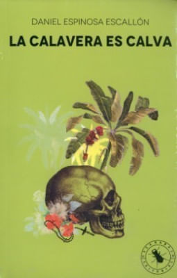 La Calavera Es Calva - Librería Nacional - Librería Nacional