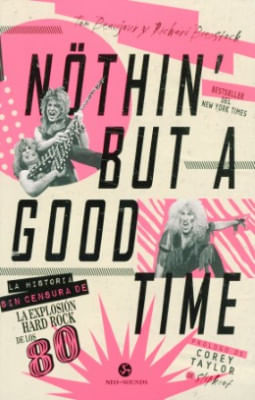 Nothin But A Good Time - Librería Nacional - Librería Nacional