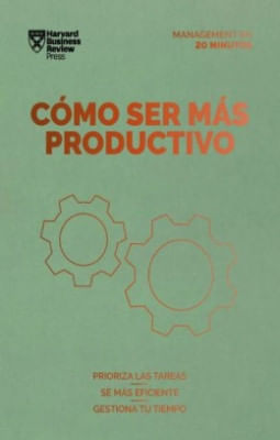 Como Ser Mas Productivo - Librería Nacional