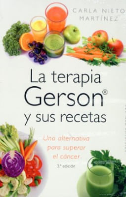 La Terapia Gerson Y Sus Recetas - Librería Nacional