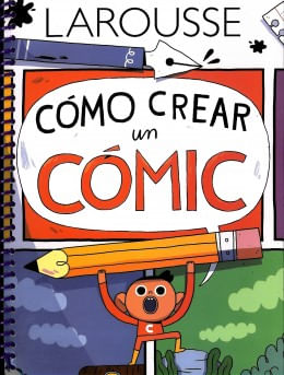 Como Crear Un Comic - Librería Nacional