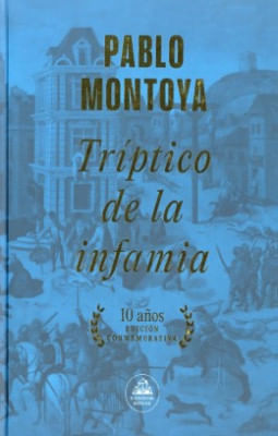 Triptico De La Infamia - Librería Nacional