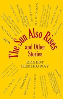 The Sun Also Rises And Other Stories - Librería Nacional - Librería ...