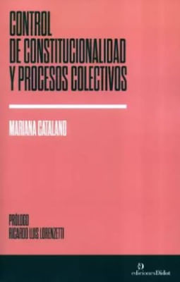Control De Constitucionalidad Y Procesos Colectivos - Librería Nacional