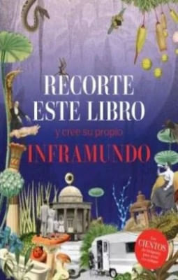 Recorte Este Libro Y Cree Su Propio Inframundo - Librería Nacional